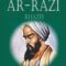 Biografi Ar Razi: Perjalanan Hidup Sang Ilmuwan Terkenal - Tuan Guru