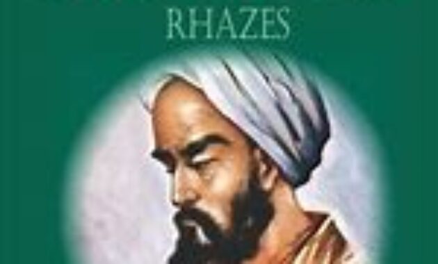 Biografi Ar Razi: Perjalanan Hidup Sang Ilmuwan Terkenal - Tuan Guru